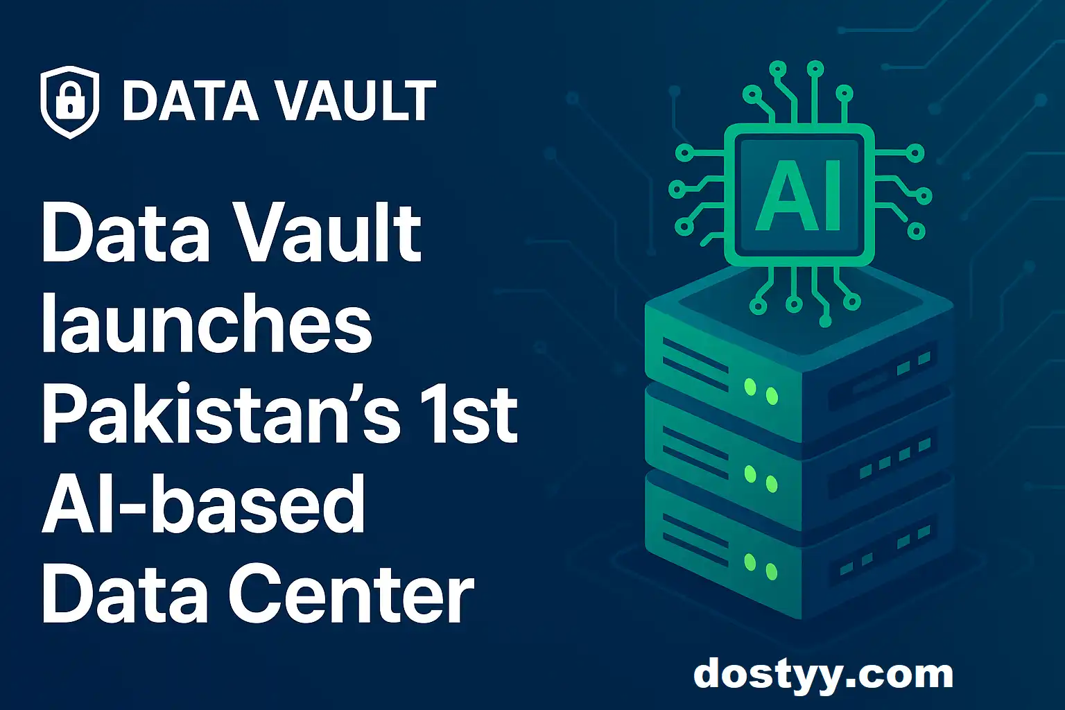 Data Vault launches Pakistan's 1st AI-based Data Center