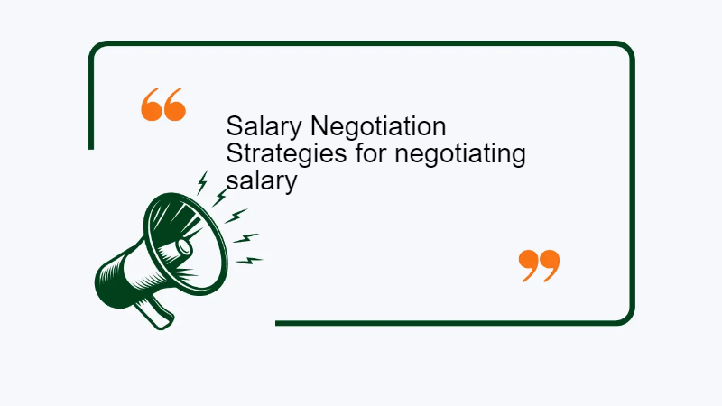 Salary Negotiation Strategies for negotiating salary